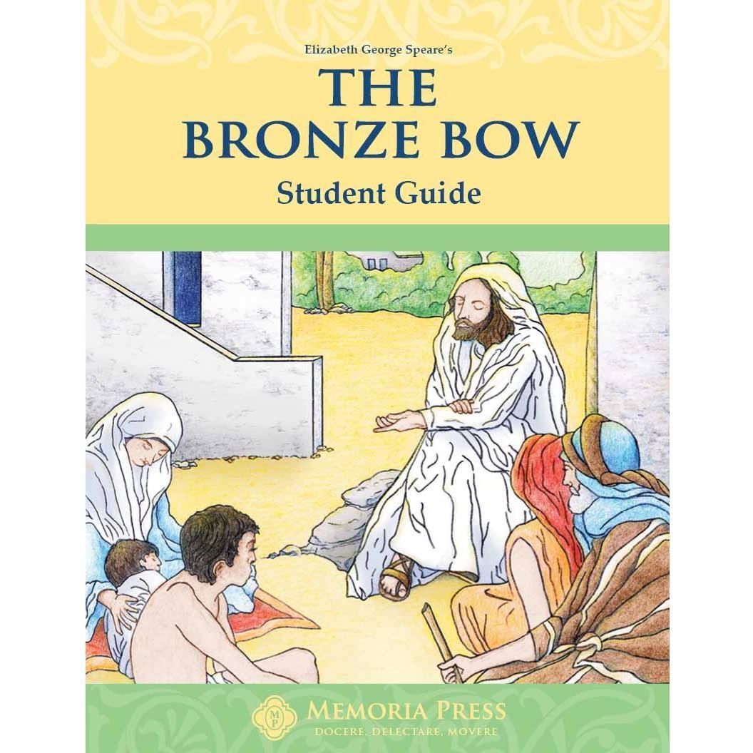 Memoria Press The Bronze Bow Student Guide – The Homeschool Hive