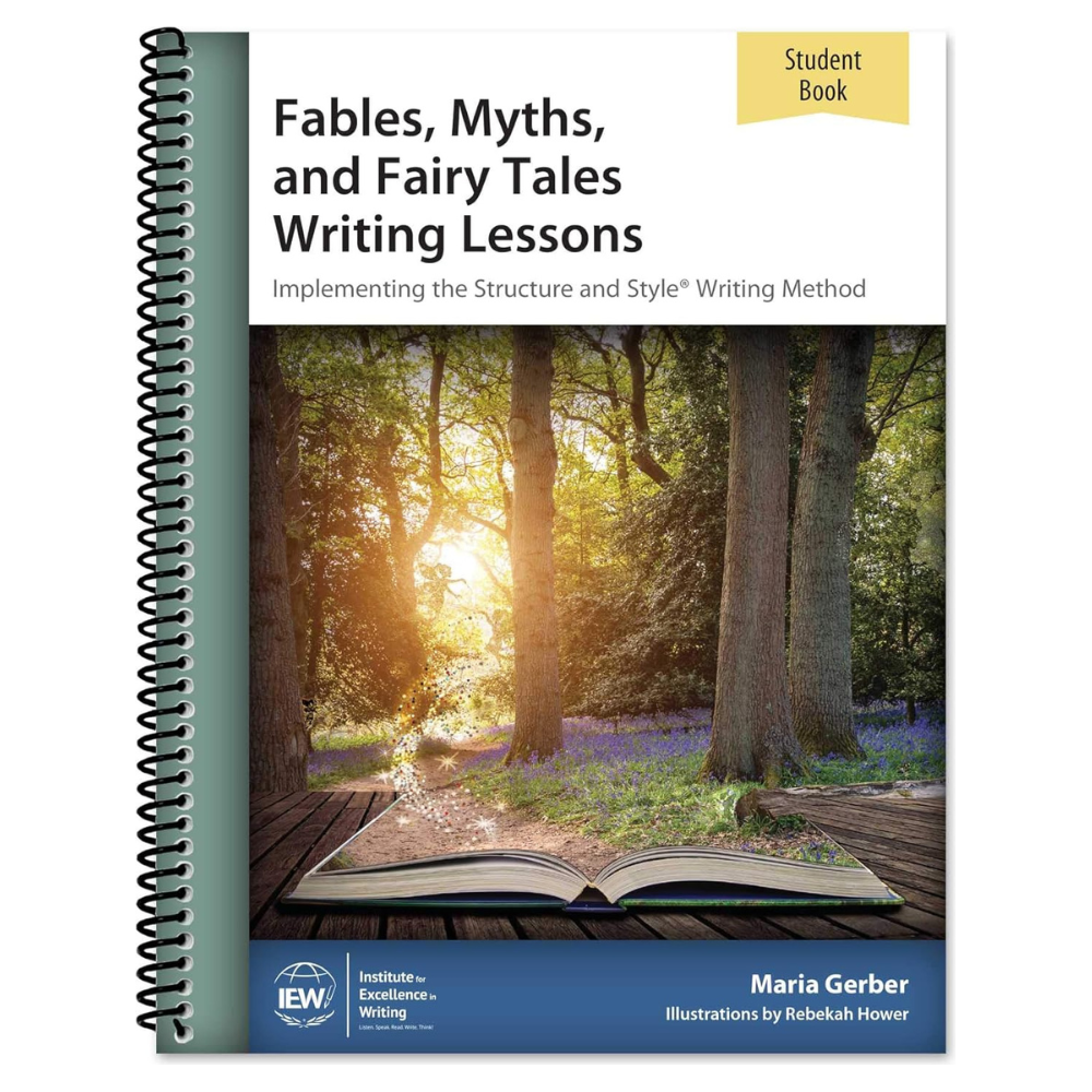 IEW Fables, Myths, and Fairy Tales Writing Lessons [Student Book only ...