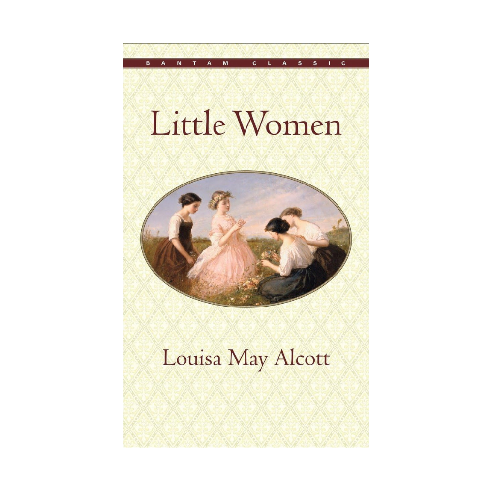 Little Women Novel by Louisa May Alcott – The Homeschool Hive