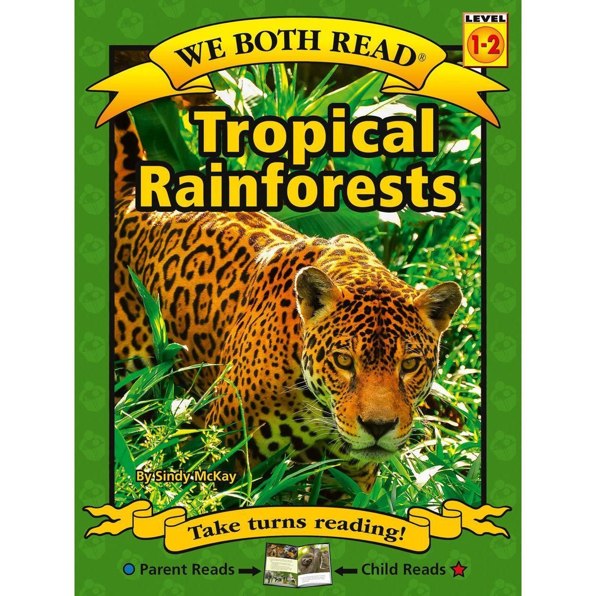 We Both Read: Tropical Rainforests – The Homeschool Hive