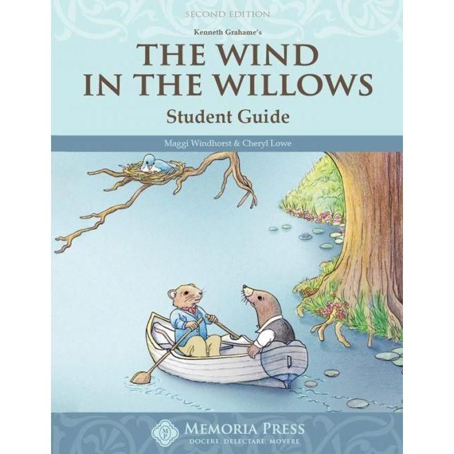 Memoria Press The Wind in the Willows Student Guide – The Homeschool Hive