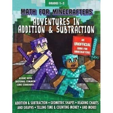 Math For Minecrafters: Adventures in Addition & Subtraction – The ...