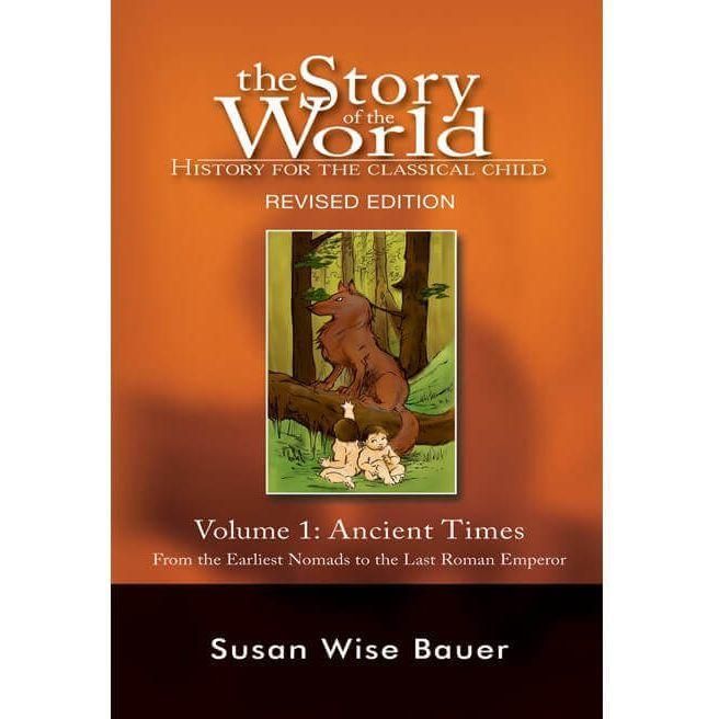 Story of the World Volume 1: Ancient Times – The Homeschool Hive