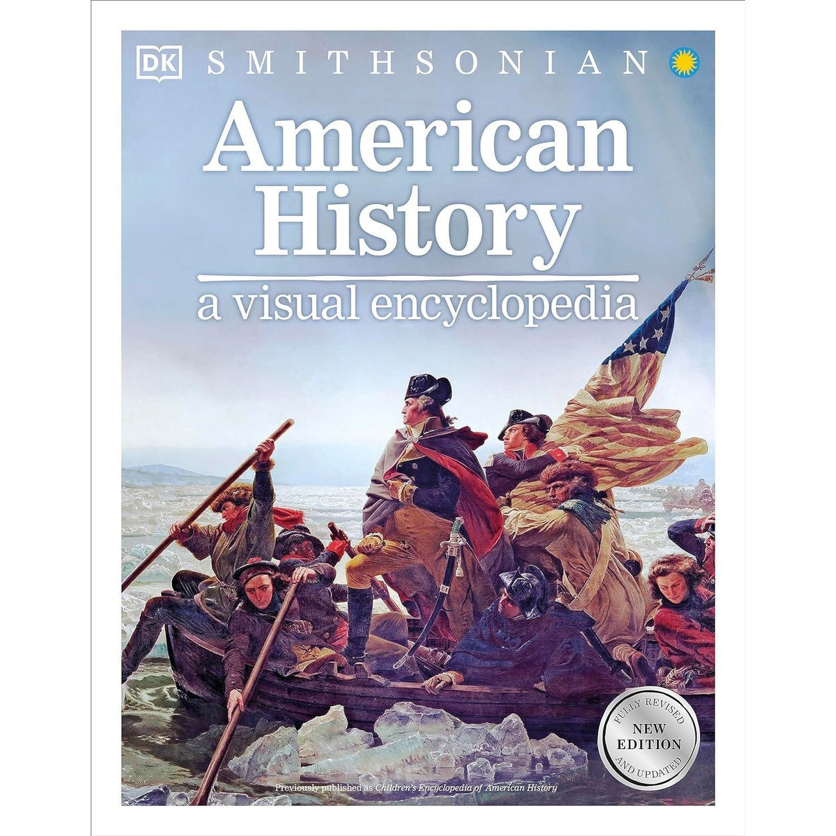 DK Smithsonian American History A Visual Encyclopedia – The Homeschool Hive