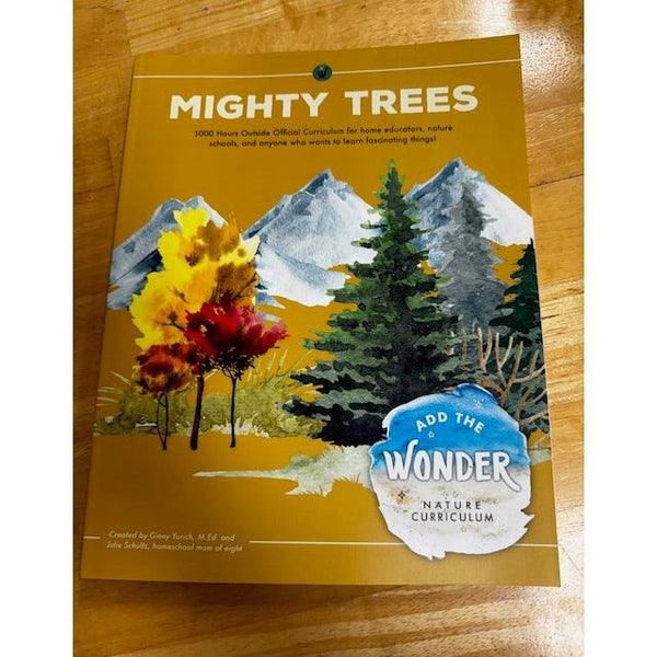 1000 Hours Outside: Add the Wonder Nature Curriculum -Mighty Trees ...