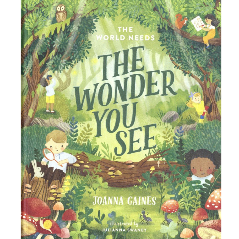 The World Needs The Wonder You See – The Homeschool Hive