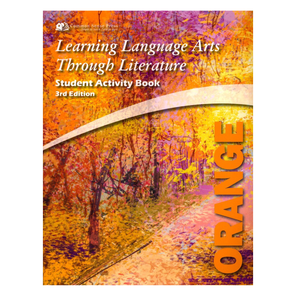 Learning Language Arts Through Literature: Orange, Student Book – The ...