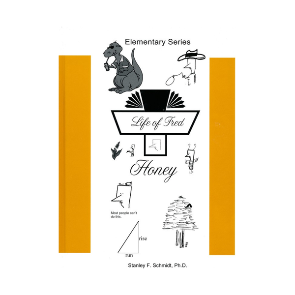 Life of Fred: Honey (Math) – The Homeschool Hive