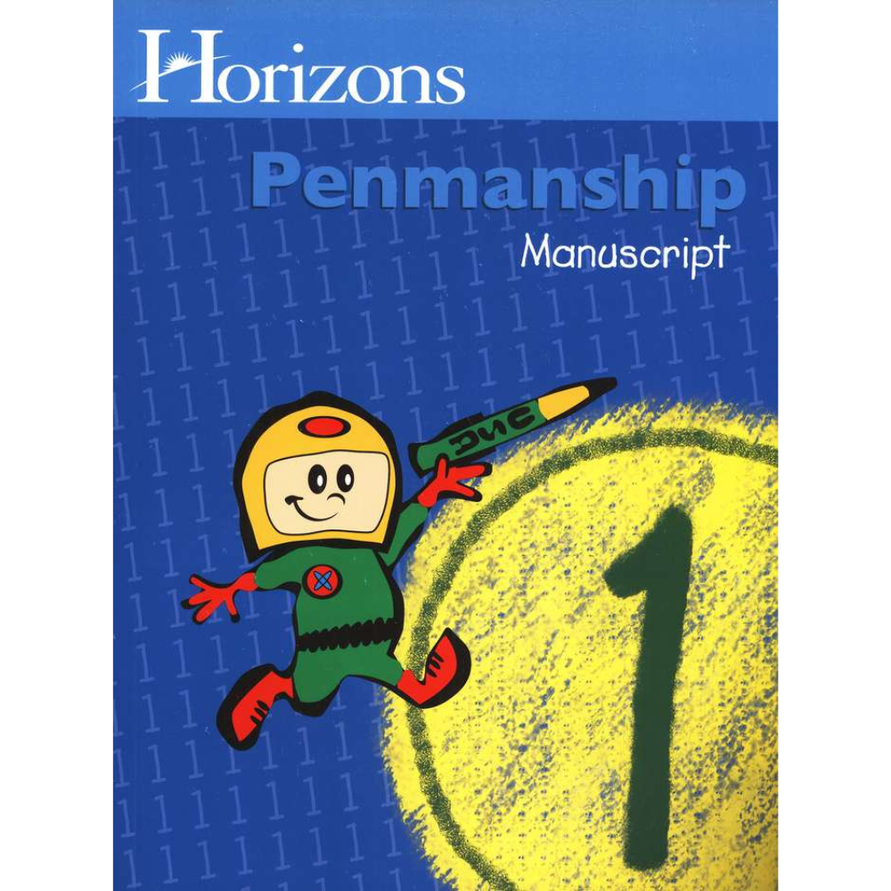 Horizons Penmanship: 1st Grade Workbook – The Homeschool Hive