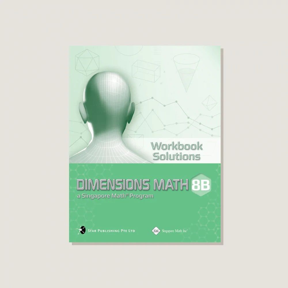 Dimensions Math Workbook Solutions 8B – The Homeschool Hive