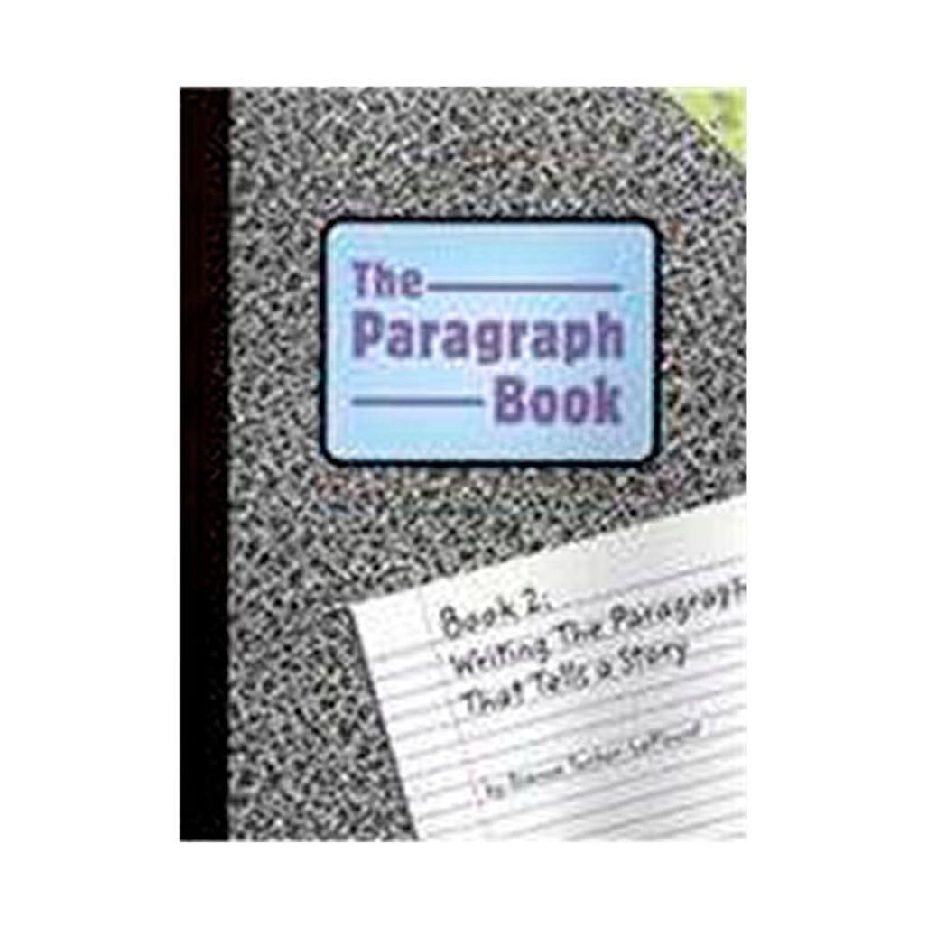 The Paragraph Book 2, Student Edition – The Homeschool Hive