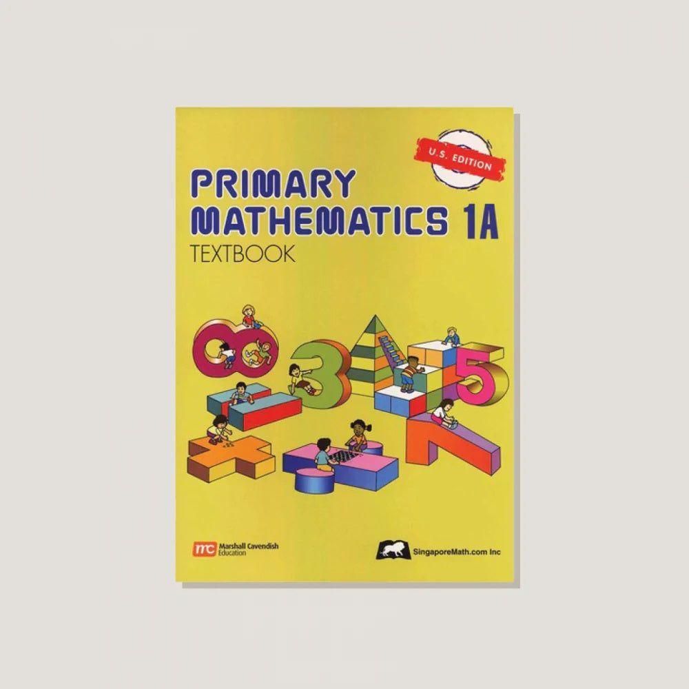 Primary Mathematics 1A: Textbook – The Homeschool Hive