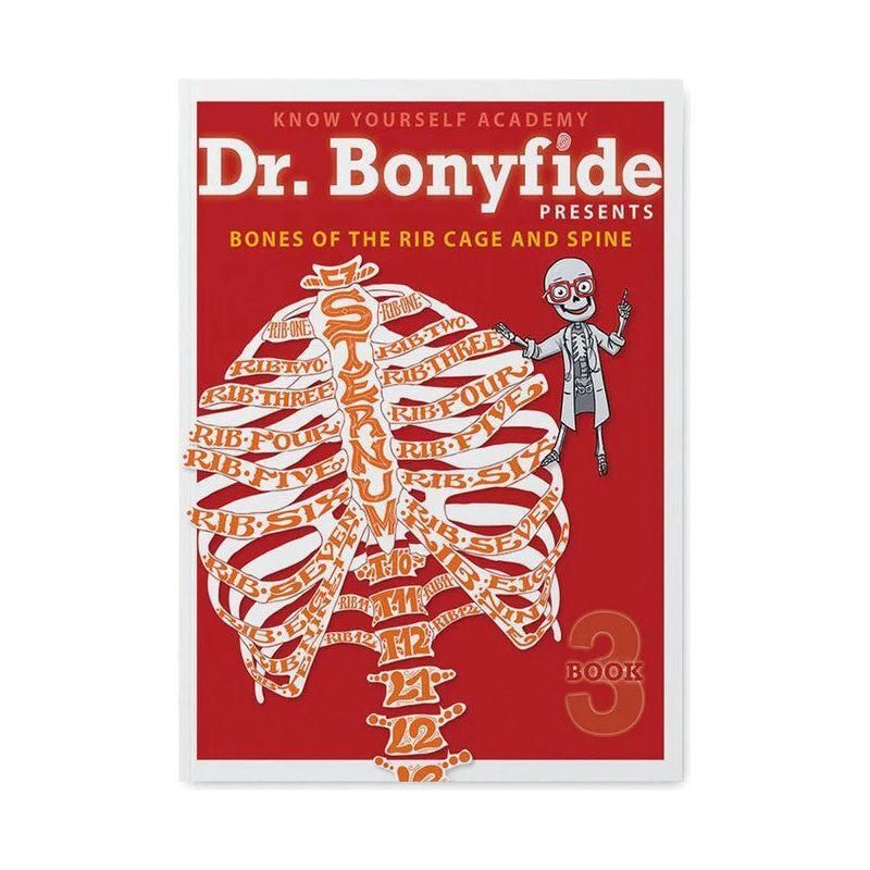 Know Yourself: Dr. Bonyfide Book 3 Bones of the Rib Cage and Spine ...
