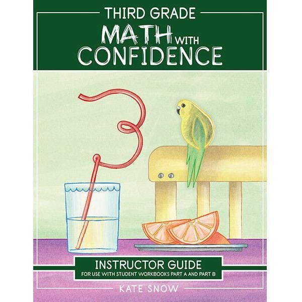 Kate Snow: Third Grade Math with Confidence Instructor Guide – The ...