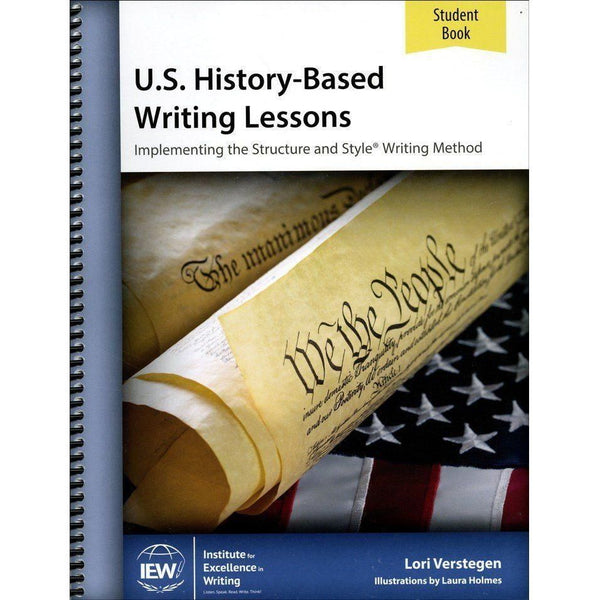 IEW U.S. History-Based Writing Lessons (Student Book) – The Homeschool Hive